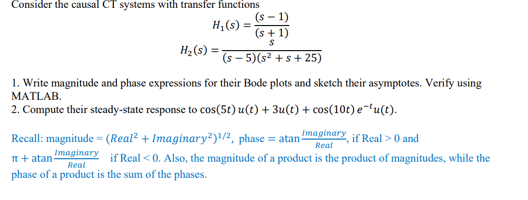 Solved Consider the causal CT systems with transfer | Chegg.com Solved Consider the causal CT systems with transfer | Chegg.com