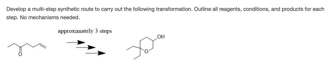 Solved Develop a multi-step synthetic route to carry out the | Chegg.com