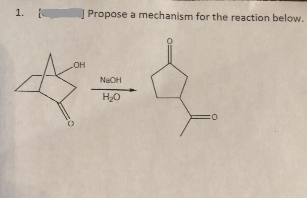 Solved 1. Propose a mechanism for the reaction below. ОН | Chegg.com