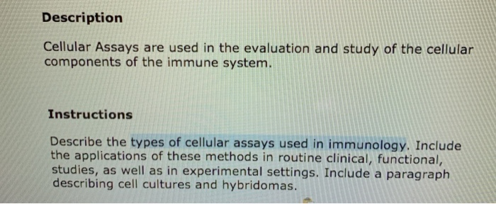 Solved Description Cellular Assays are used in the | Chegg.com