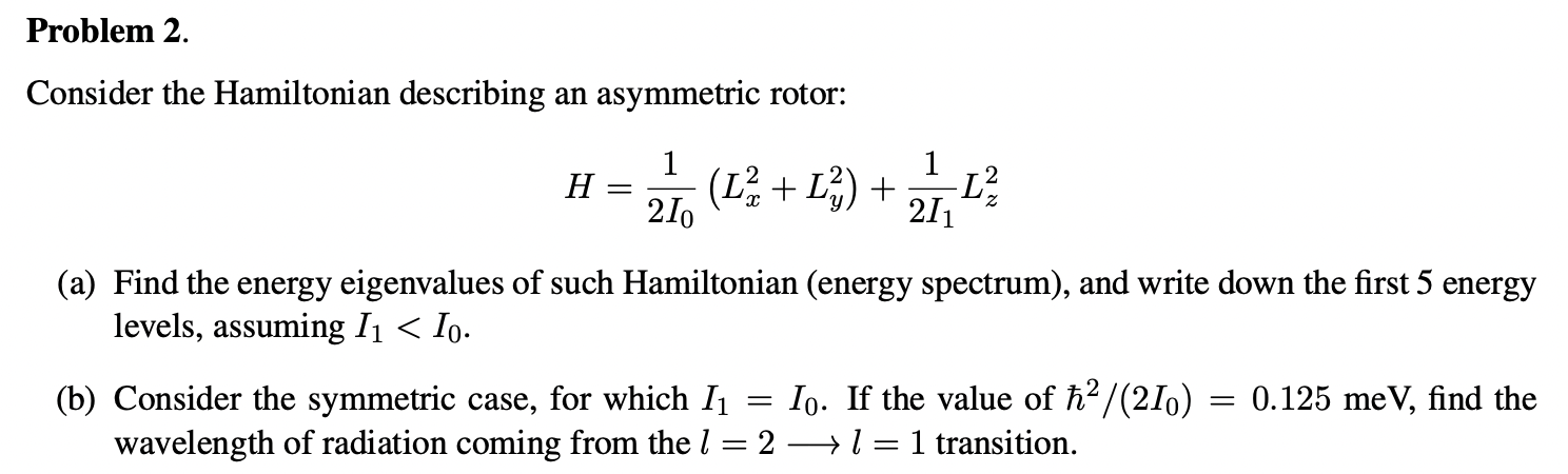 Solved Consider the Hamiltonian describing an asymmetric | Chegg.com