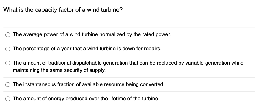 Solved What is the capacity factor of a wind turbine? The | Chegg.com