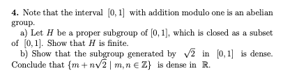 Solved 4. Note that the interval [0, 1] with addition modulo | Chegg.com