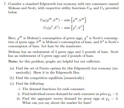7. Consider a standard Edgeworth box economy with two | Chegg.com