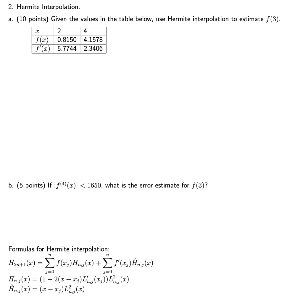 Solved 2 Hermite Interpolation A 10 Points Given The 
