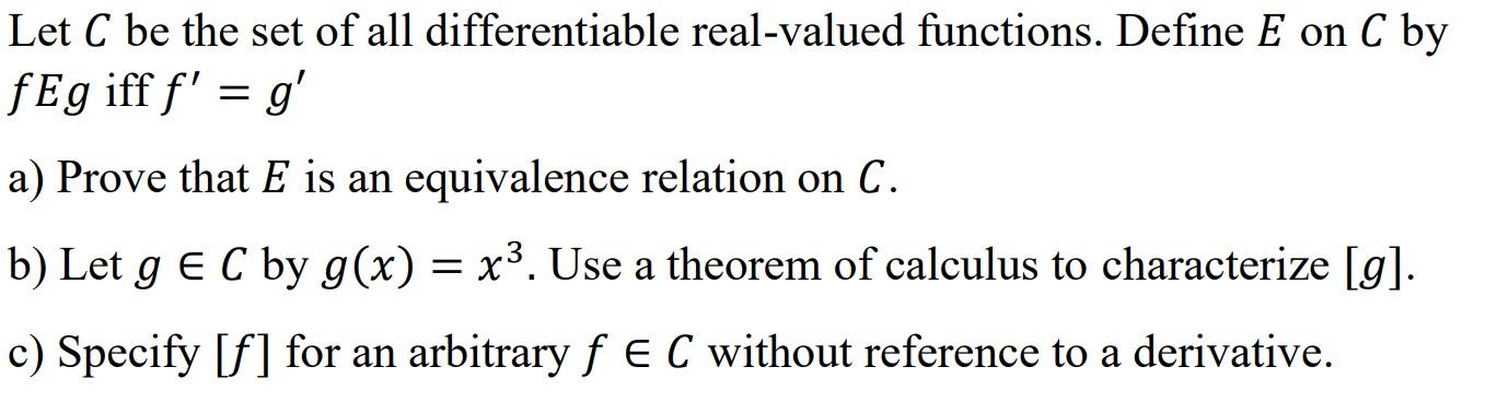 Solved Let C be the set of all differentiable real-valued | Chegg.com