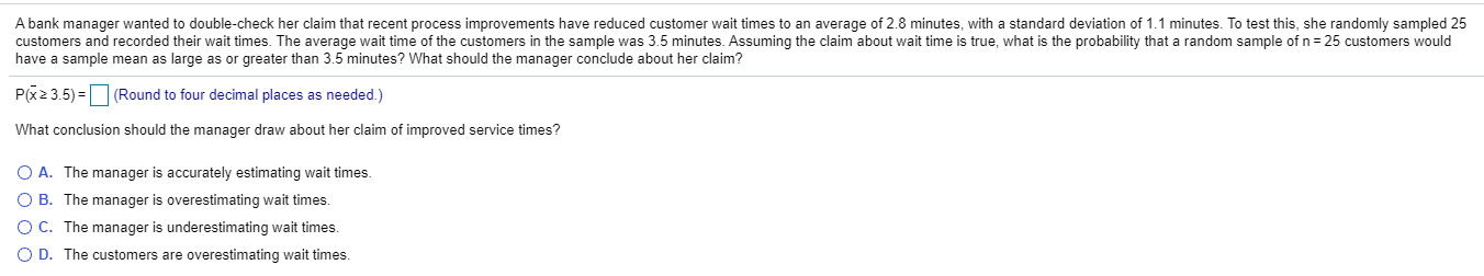 Solved A bank manager wanted to double-check her claim that | Chegg.com