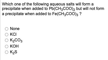Solved Which one of the following aqueous salts will form a | Chegg.com