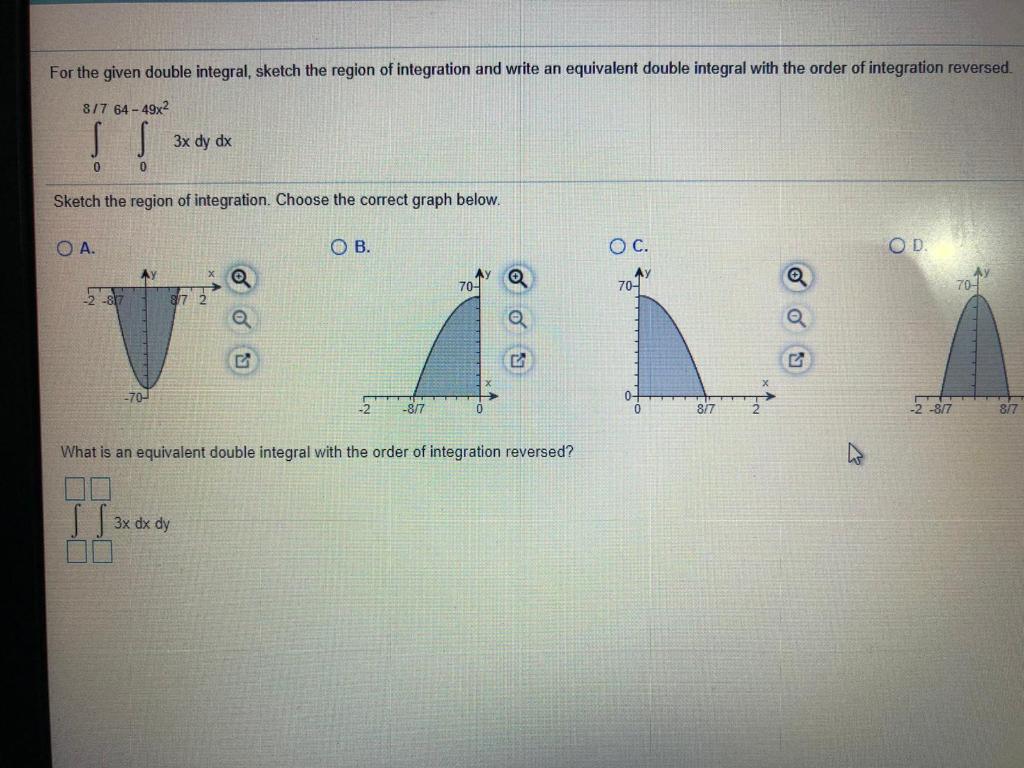 Solved For the given double integral, sketch the region of | Chegg.com