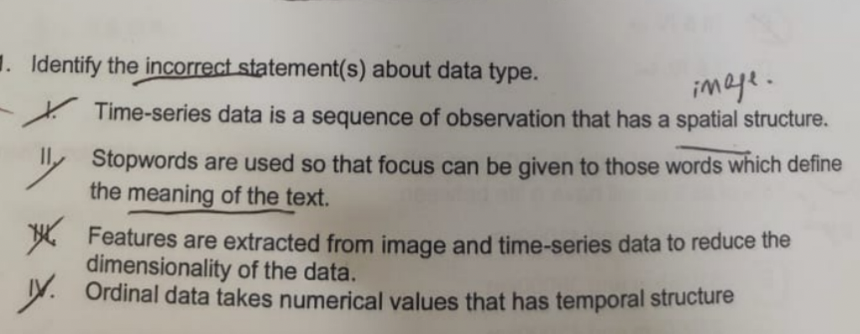 Solved Identify the incorrect statement(s) ﻿about data | Chegg.com
