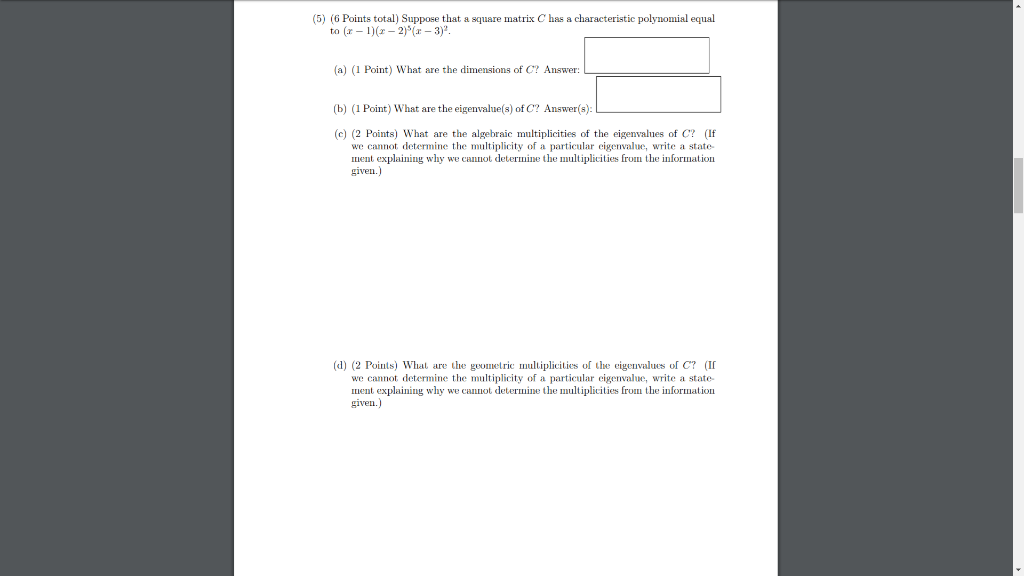 Solved (5) (6 Points total) Suppose that a square matrix C | Chegg.com