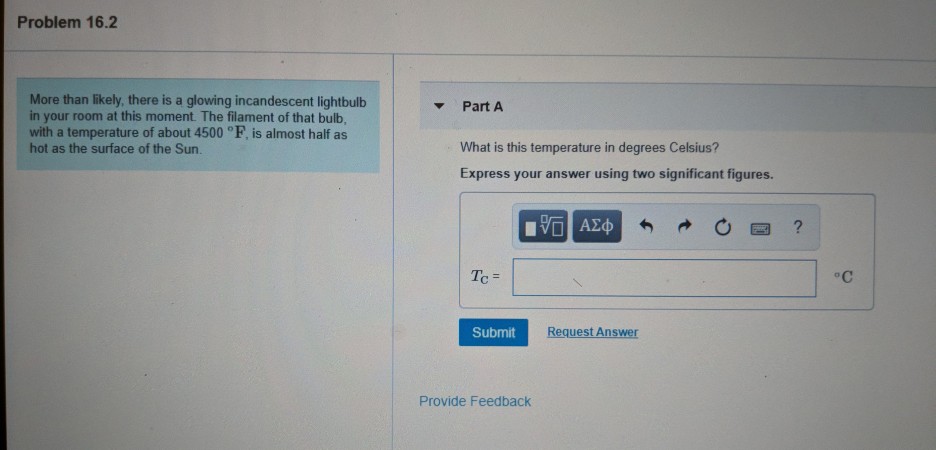Solved Problem 16.2 More than likely, there is a glowing | Chegg.com
