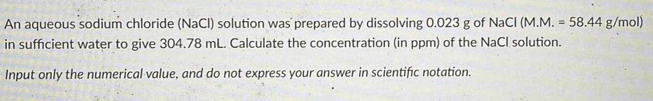 Solved An aqueous sodium chloride (NaCl) solution was | Chegg.com
