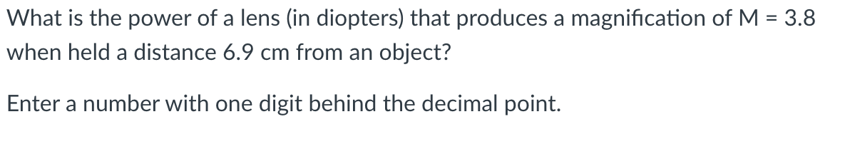 Solved What is the power of a lens (in diopters) that | Chegg.com