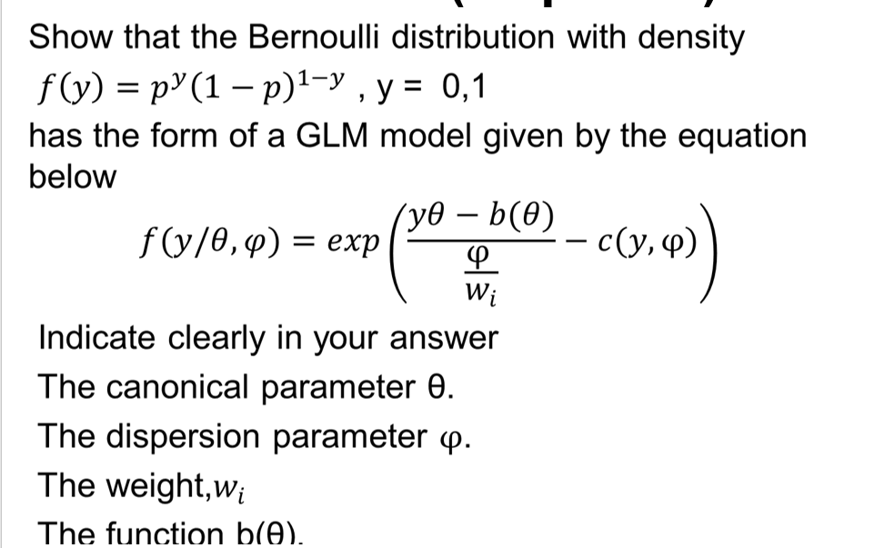 Solved Show that the Bernoulli distribution with density | Chegg.com