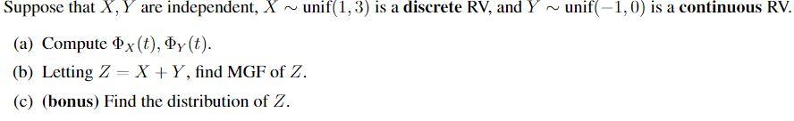Solved N unif(-1,0) is a continuous RV. X Suppose that X, Y | Chegg.com