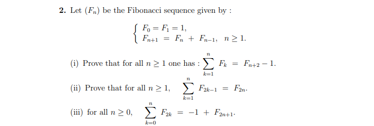 Solved 2. Let (Fn) be the Fibonacci sequence given by : S F, | Chegg.com
