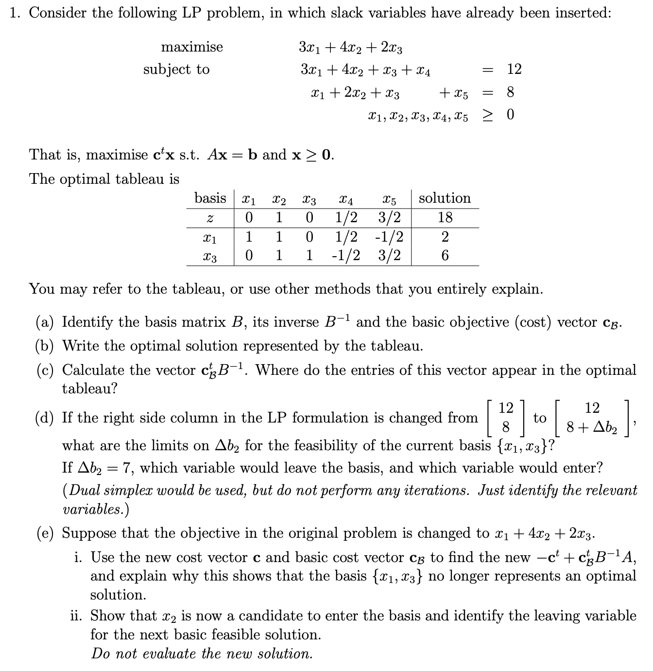 Solved maximise 3x1+4x2+2x3 subject to | Chegg.com