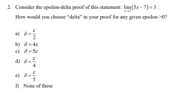 Solved X-2 2. Consider the epsilon-delta proof of this | Chegg.com