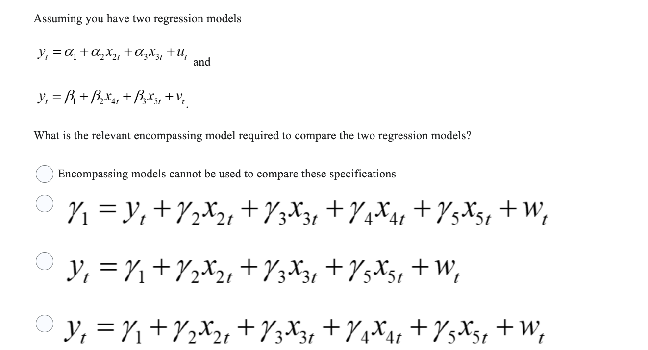 Solved Assuming you have two regression models ﻿and. ﻿What | Chegg.com