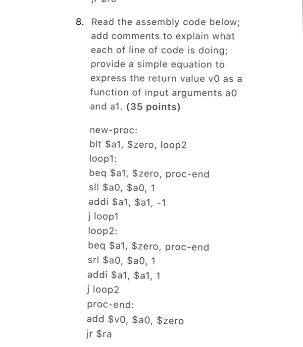 Solved 8. Read the assembly code below; add comments to | Chegg.com