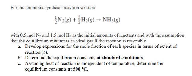 Solved For the ammonia synthesis reaction | Chegg.com