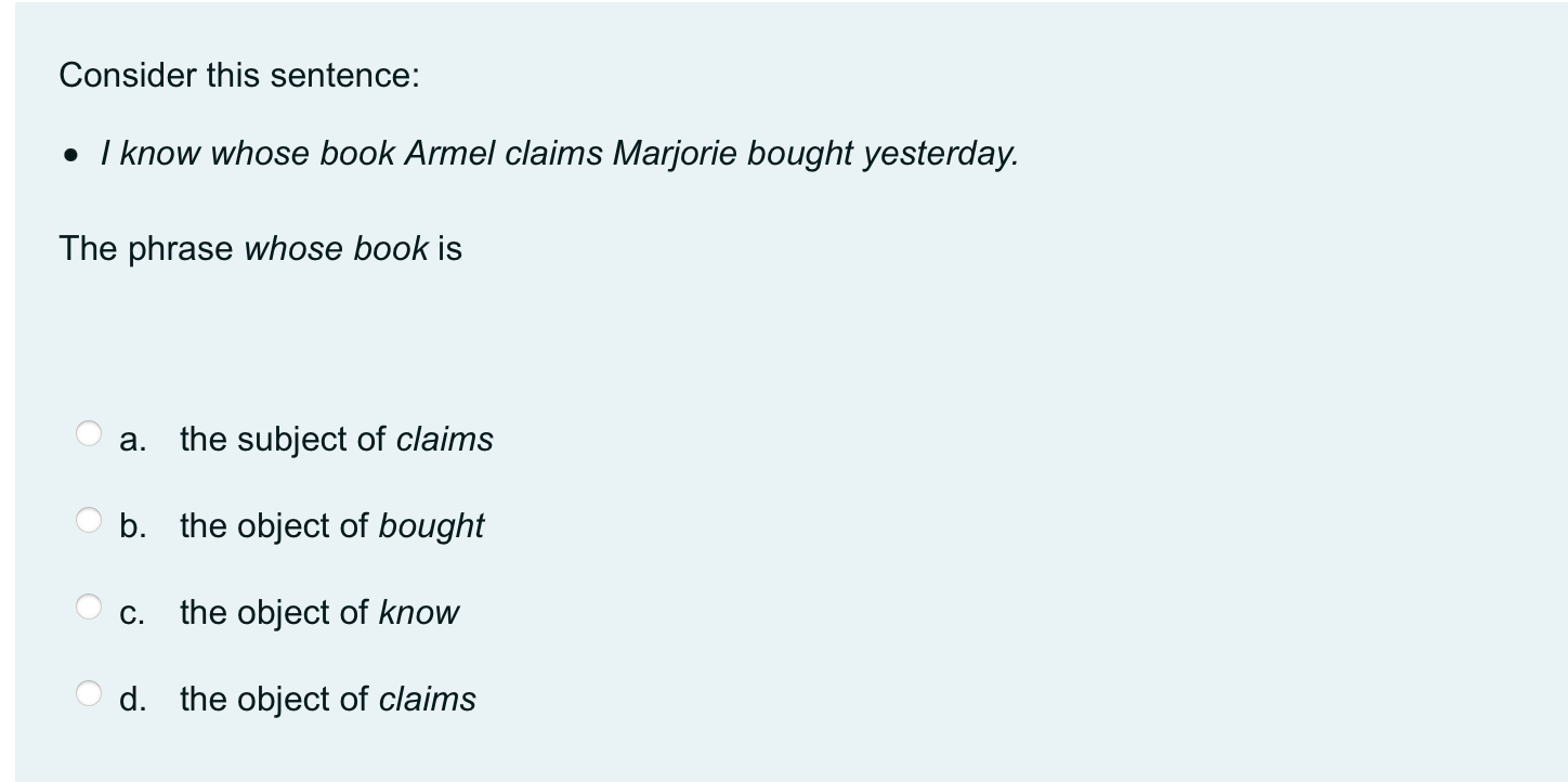 Consider this sentence: - I know whose book Armel | Chegg.com