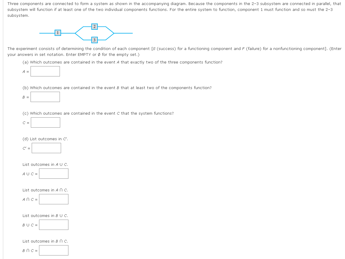 Solved Three components are connected to form a system as | Chegg.com
