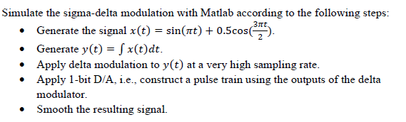 Solved Simulate the sigma-delta modulation with Matlab | Chegg.com