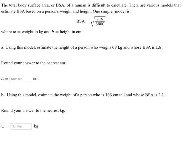 Solved The total body surface area, or BSA, of a human is | Chegg.com