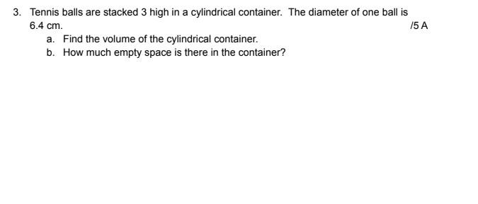 Solved 3. Tennis balls are stacked 3 high in a cylindrical | Chegg.com