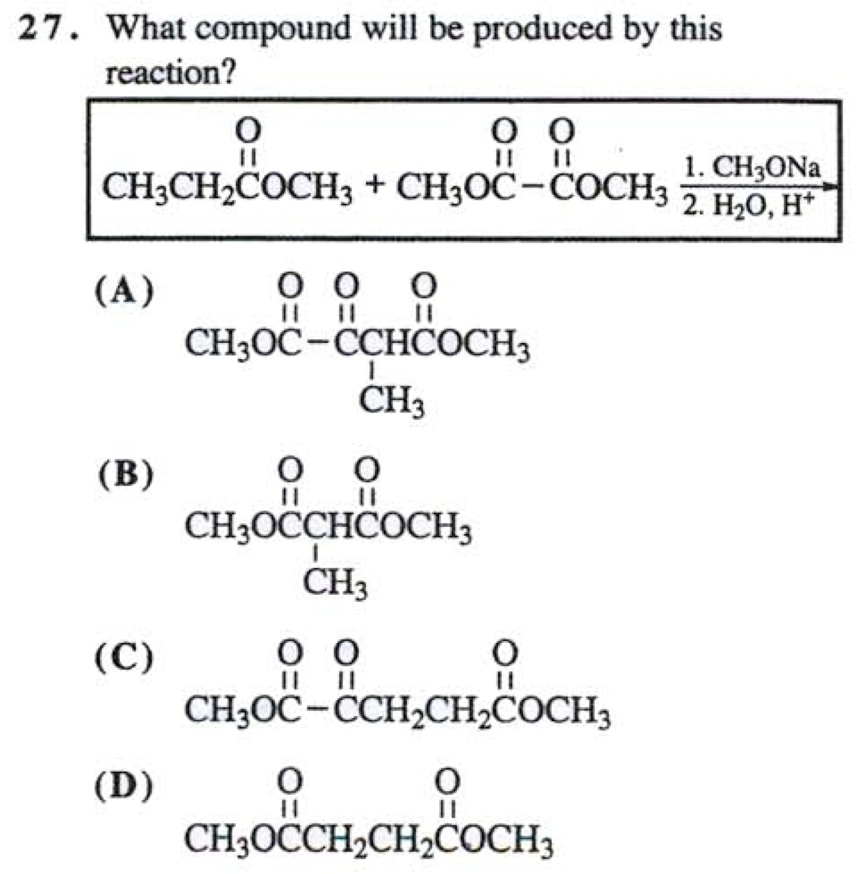 Solved 27. What compound will be produced by this reaction? | Chegg.com