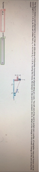 Solved The figure shows a cord cord height h 1.4 move? o a | Chegg.com