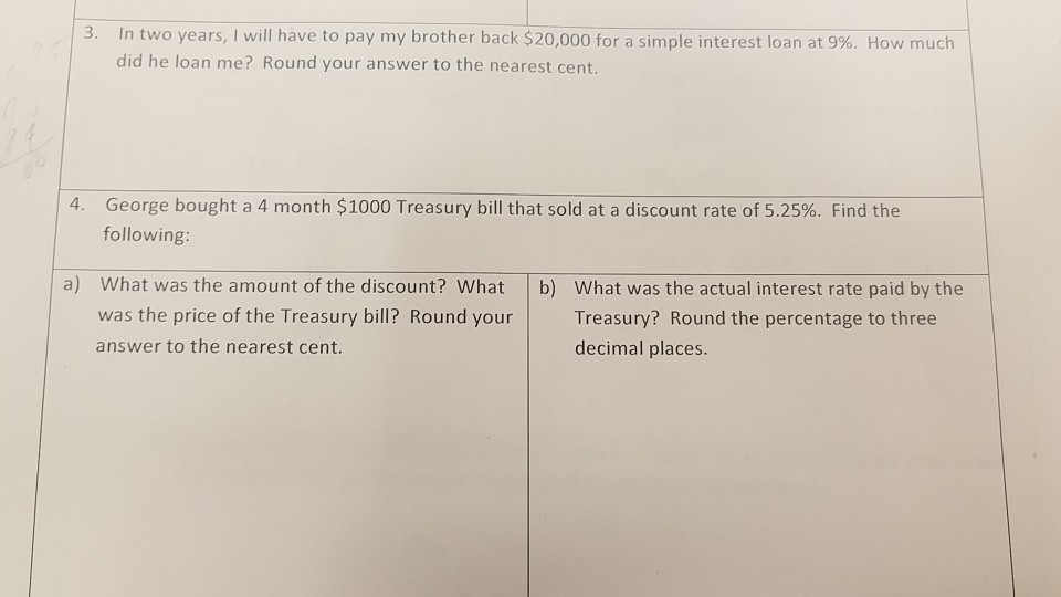Solved 3. In two years, I will have to pay my brother back | Chegg.com