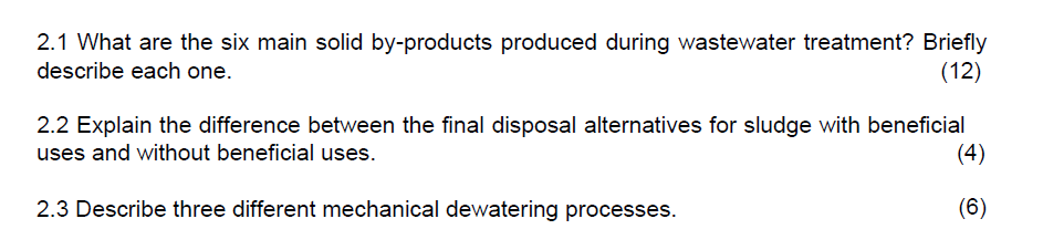 Solved 2.1 ﻿What are the six main solid by-products produced | Chegg.com