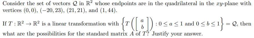 Solved Consider the set of vectors Q in R2 whose endpoints | Chegg.com