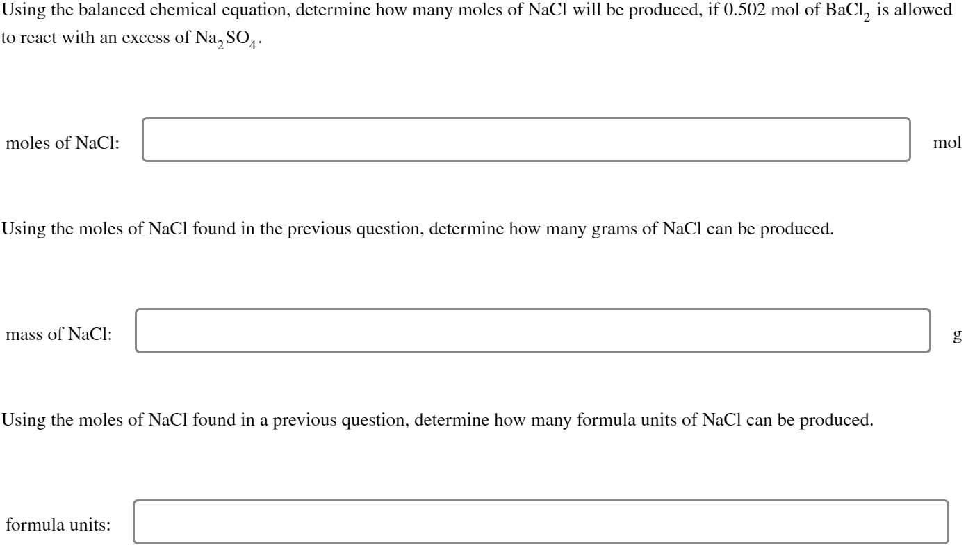 Solved to react with an excess of Na2SO4 moles of NaCl : mol | Chegg.com