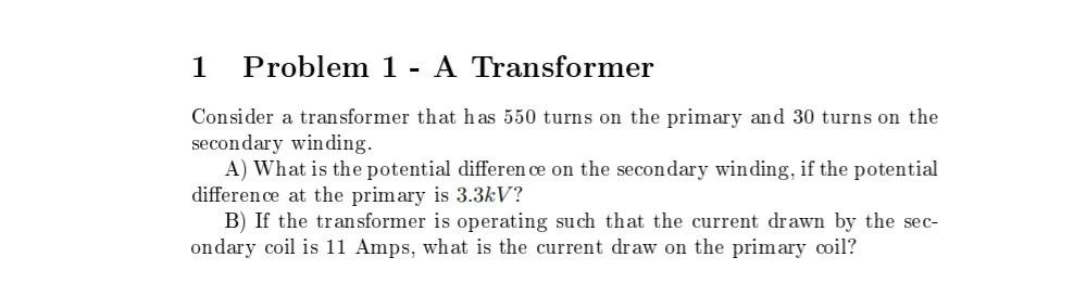 Solved 1 Problem 1 - A Transformer Consider a transformer | Chegg.com