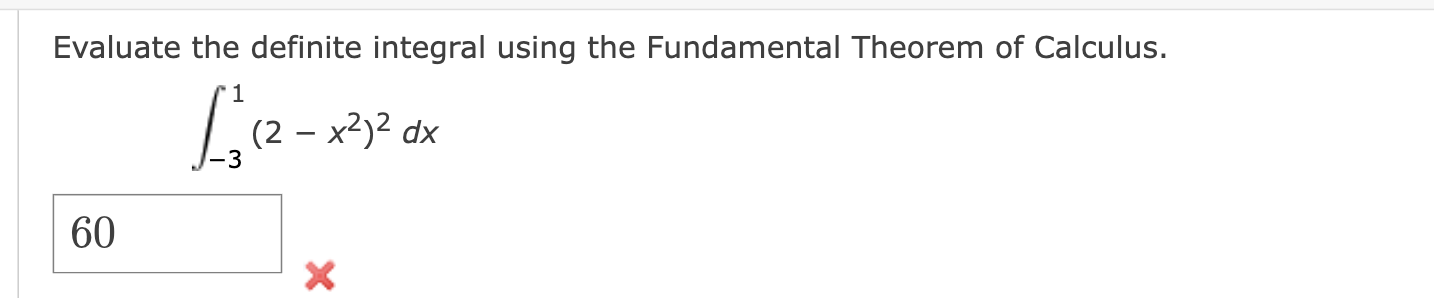 Solved Evaluate the definite integral using the Fundamental | Chegg.com