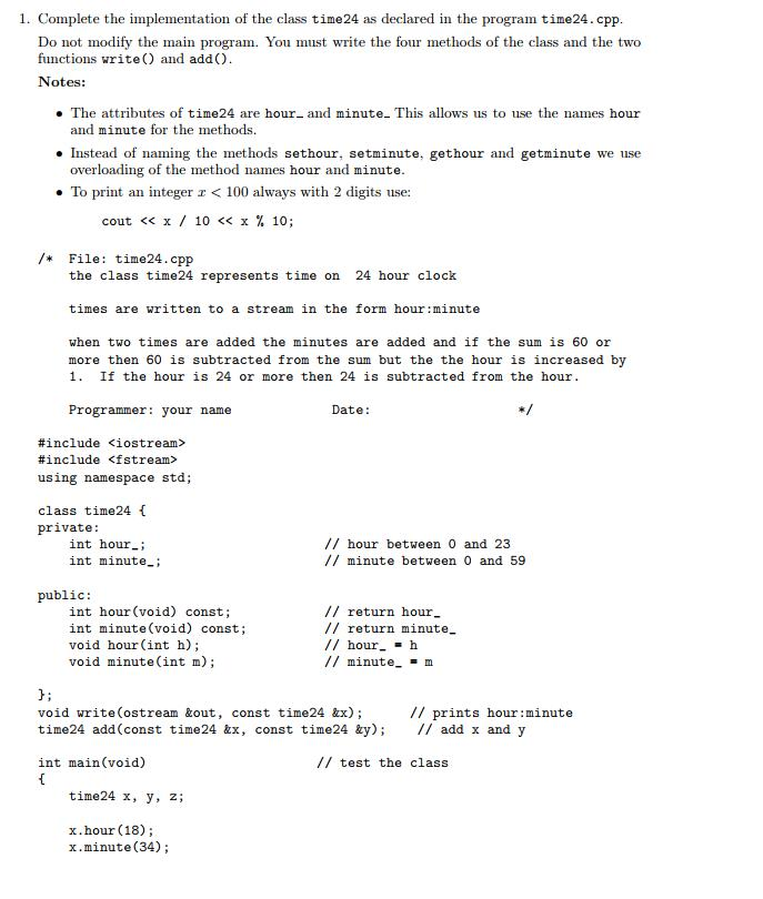 Solved 1. Complete the implementation of the class time24 as | Chegg.com