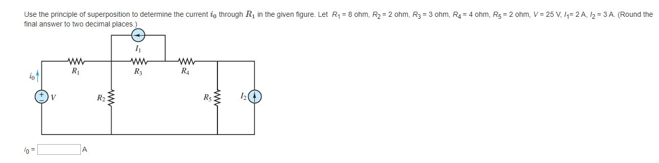 Solved Use the principle of superposition to determine the | Chegg.com