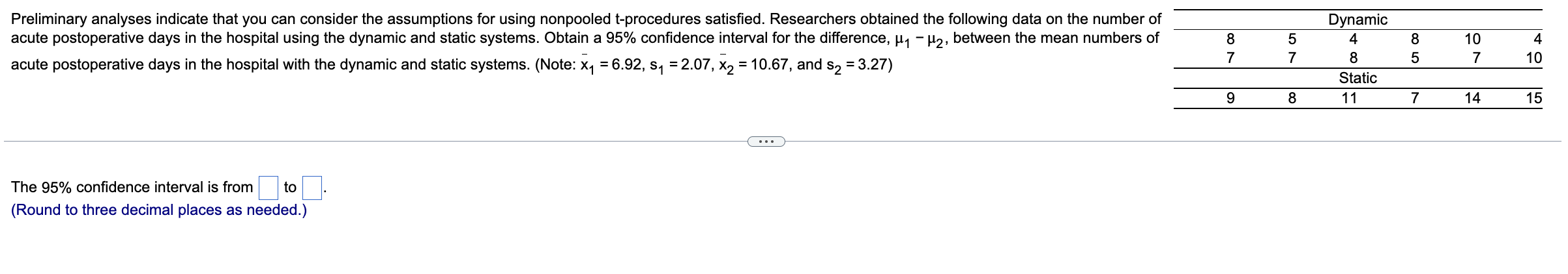 Solved ] Preliminary analyses indicate that you can consider | Chegg.com