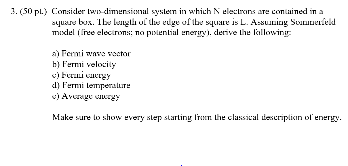Solved 3. (50 pt.) Consider two-dimensional system in which | Chegg.com