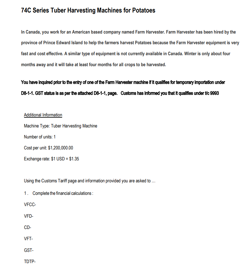 74C Series Tuber Harvesting Machines for Potatoes In | Chegg.com