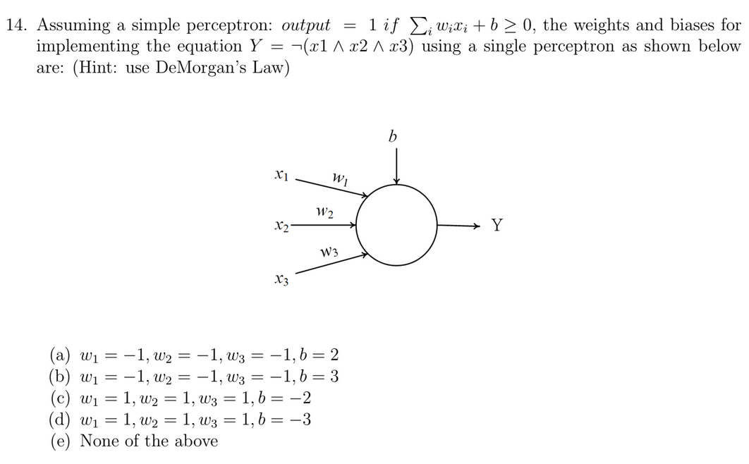Solved 14. Assuming a simple perceptron: output =1 if | Chegg.com