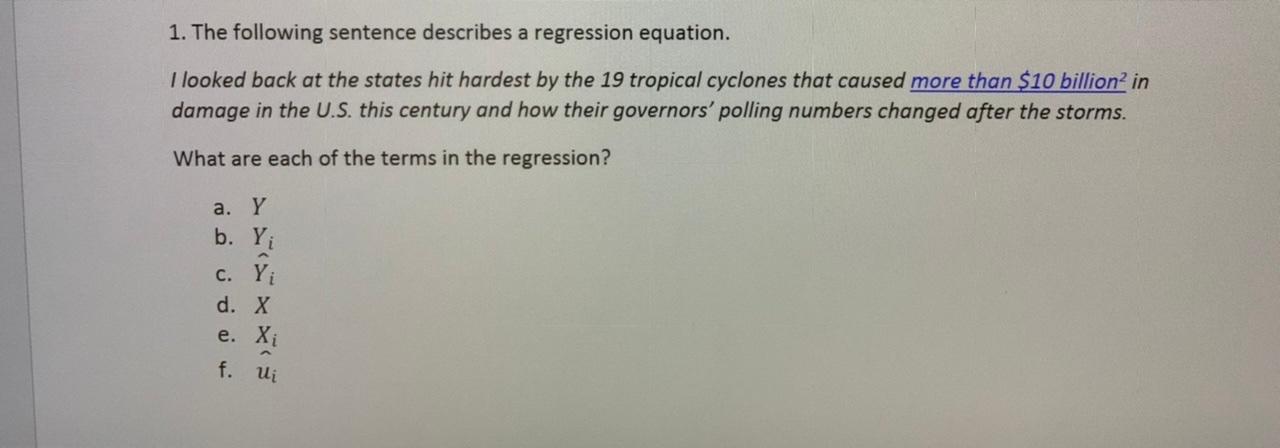 Solved 1. The following sentence describes a regression | Chegg.com