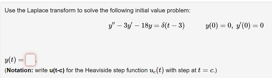 Solved Use the Laplace transform to solve the following | Chegg.com