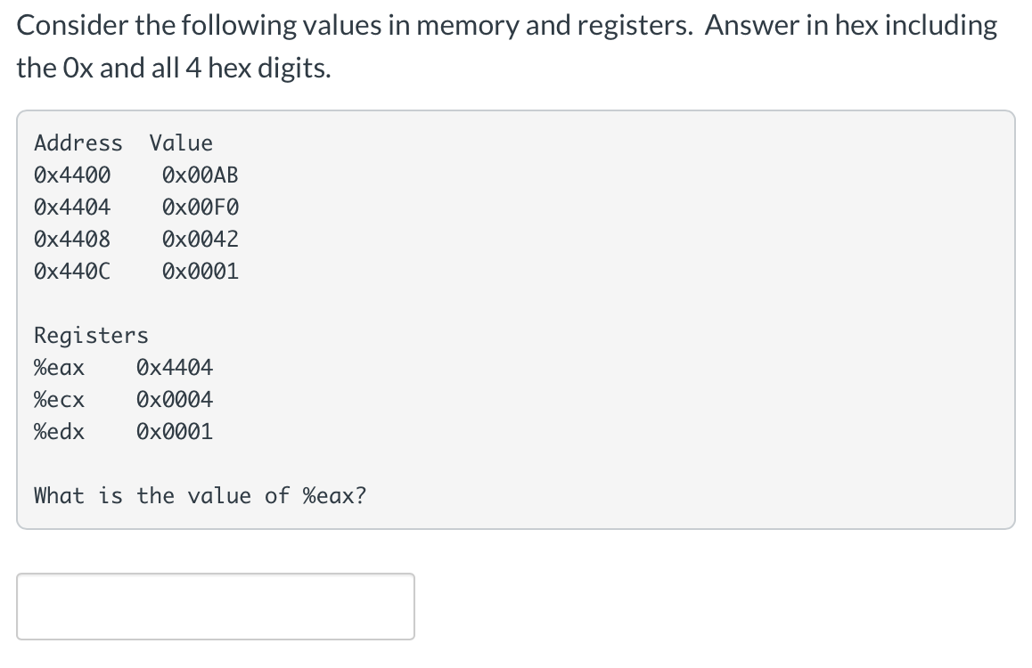 Solved Consider the following values in memory and | Chegg.com