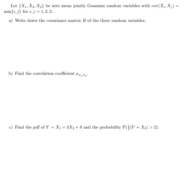 Solved Let X1 X2x3 Be Zero Mean Jointly Gaussian Random