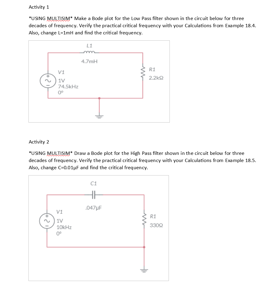 Solved Activity 1 *USING MULTISIM* Make a Bode plot for the | Chegg.com